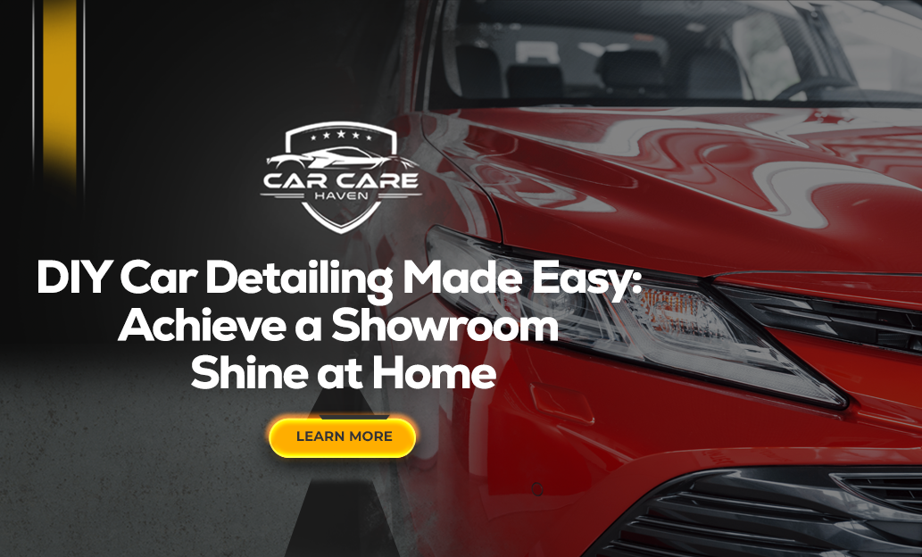 DIY Car Detailing Made Easy: Achieve a Showroom Shine at Home – Car ...